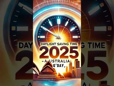Australian Time Change 2025 - What You NEED To Know!