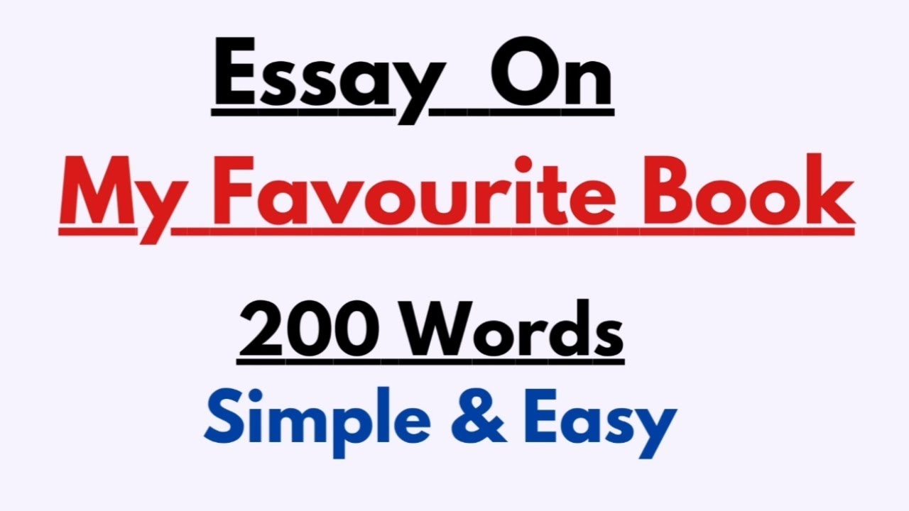 Write an Essay on My Favourite Book in 200 Words | Essay Paragraph Writing in English For Students