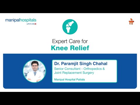 Expert Care for Knee Relief | | Dr. Paramjit Singh Chahal | MHP