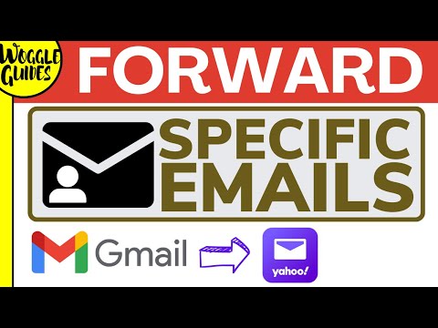 How to automatically forward specific emails from Gmail to Yahoo using rules