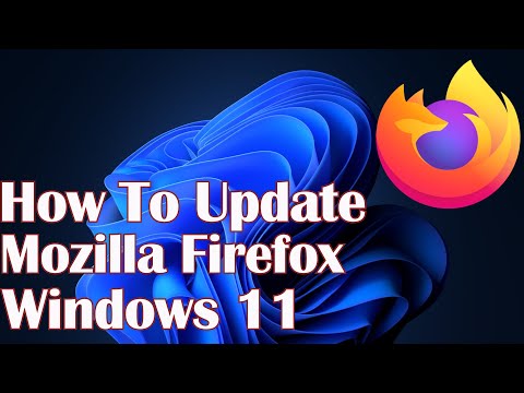 How To Update Mozilla Firefox Windows 11