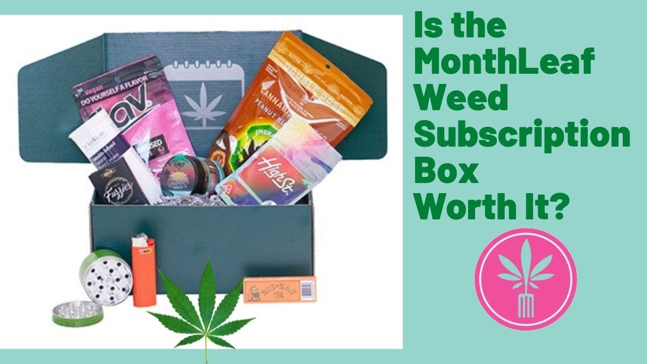 Is the Month Leaf Weed Subscription Box Worth It?