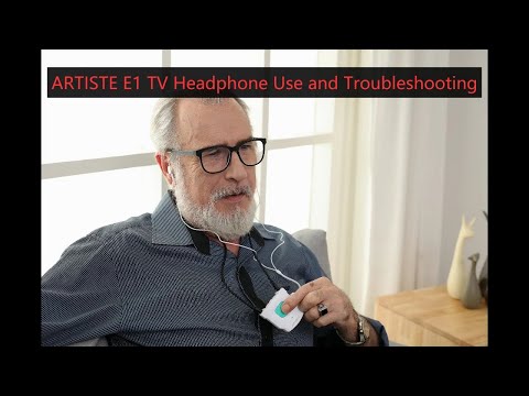 ARTISTE E1 Wireless Senior TV Headphone Use and Troubleshooting official video 2020