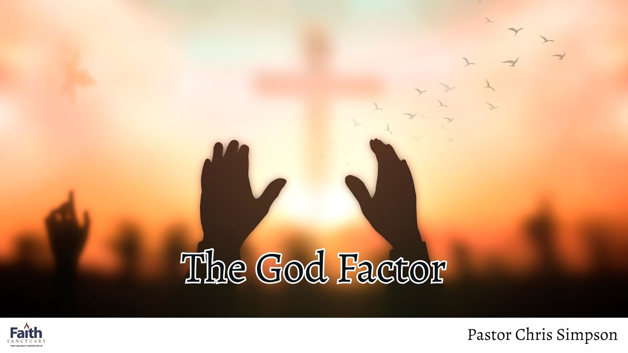 The God Factor - April 26, 2026