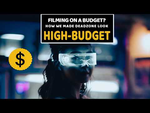 How we made a Low-Budget film look like a Big-Budget film!