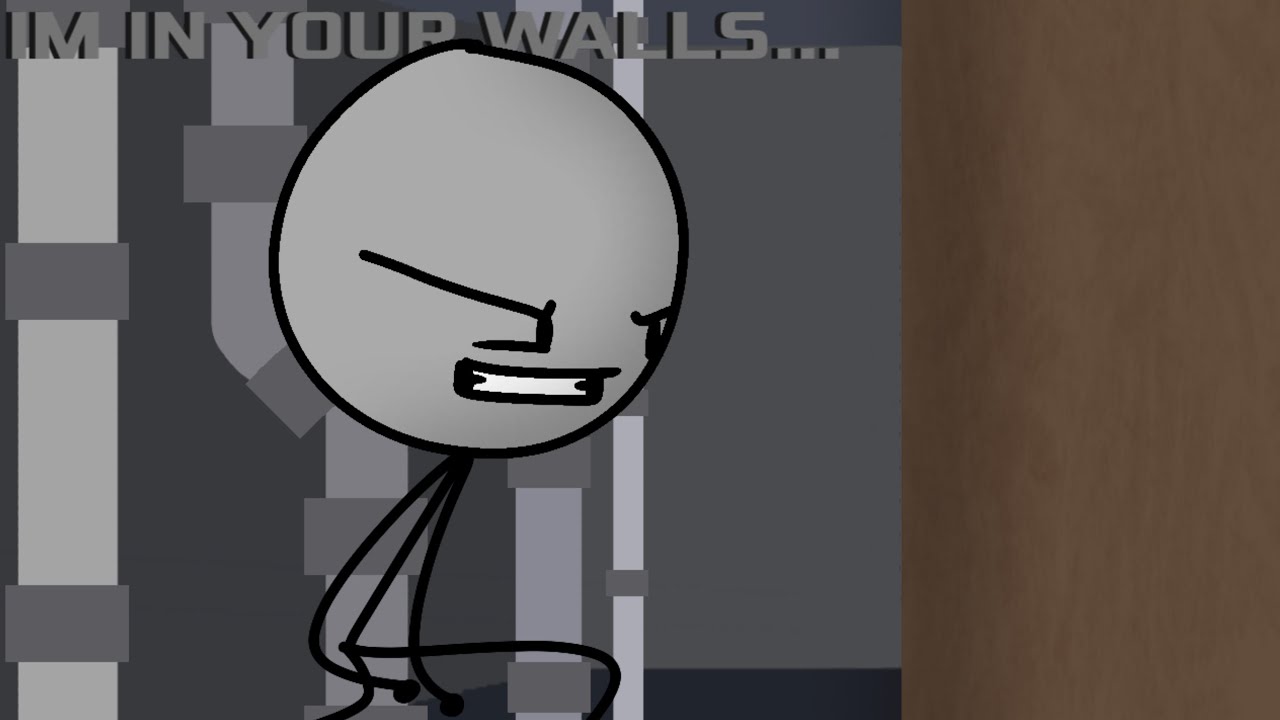 Im in your walls… [Animation Meme]