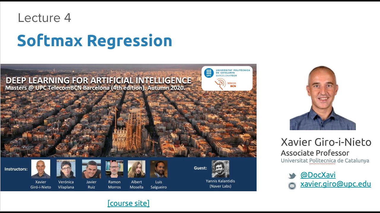 Softmax Regression - Xavier Giro - UPC TelecomBCN Barcelona 2020