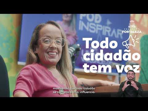 Como a Câmara de Fortaleza promove inclusão na prática