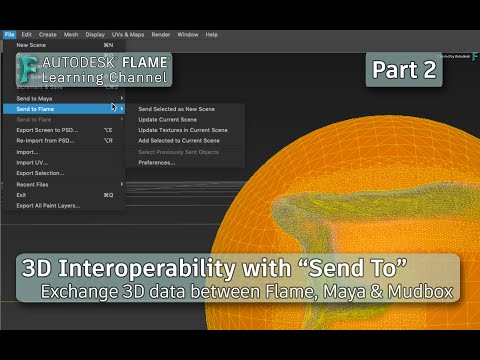 3D Interoperability with 'Send To' - PART 2 - Flame 2020.3