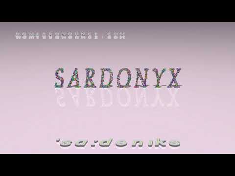 sardonyx - pronunciation in British English (three voices / accents)