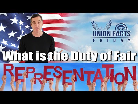 What is the Duty of Fair Representation? | Union Facts Friday Episode 19