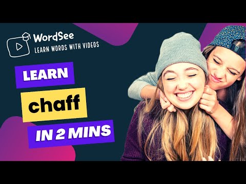 Learn the word chaff in two minutes - Improve your English vocabulary with real world examples