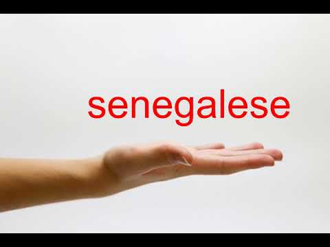 How to Pronounce senegalese - American English