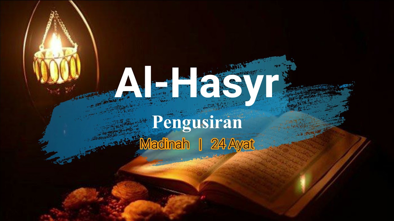 Surah Al Hasyr S059 Terjemahan Audio Bahasa Melayu