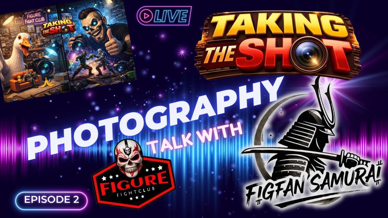 FFC | Taking the Shot: Episode 2: FigFan Samurai
