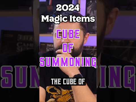 2024 Magic Items - Cube of Summoning