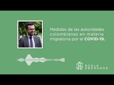 MEDIDAS DE LAS AUTORIDADES COLOMBIANAS EN MATERIA MIGRATORIA POR EL COVID-19
