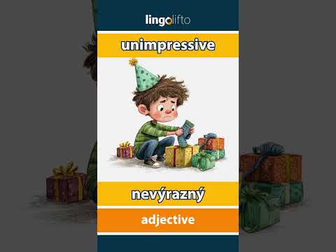 🇬🇧🇸🇰 unimpressive - nevýrazný : learn English : naučme sa anglicky : vocabulary builder