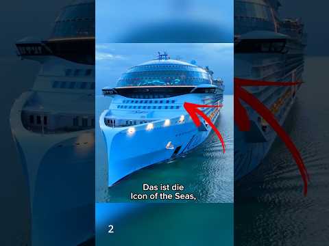 Icon of the Seas - Das GRÖẞTE Kreuzfahrtschiff der Welt #gutzuwissen #verrückt #iconoftheseas