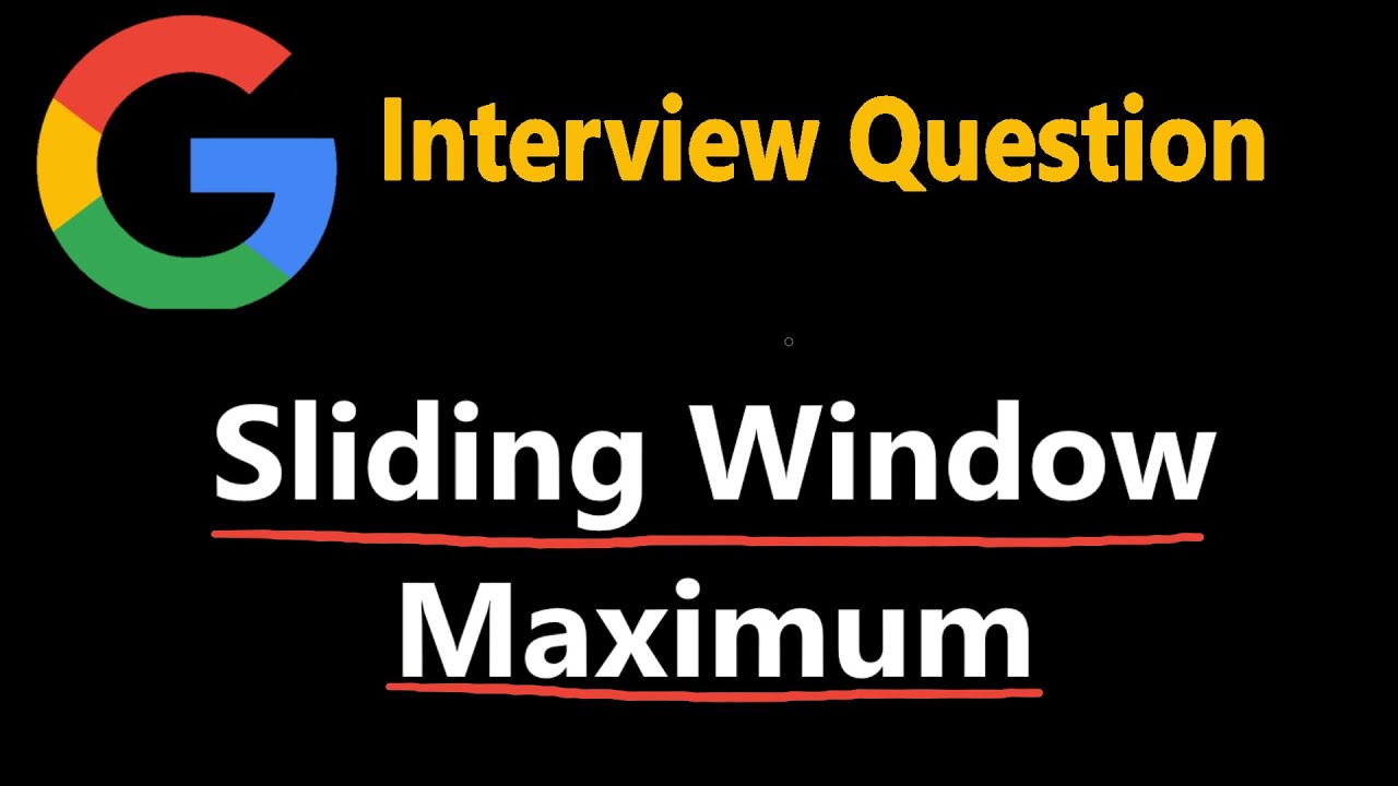 Sliding Window Maximum - Monotonic Queue - Leetcode 239