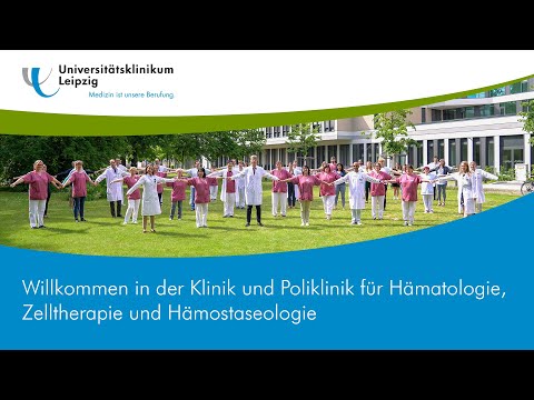 Willkommen in der Klinik und Poliklinik für Hämatologie, Zelltherapie und Hämostaseologie