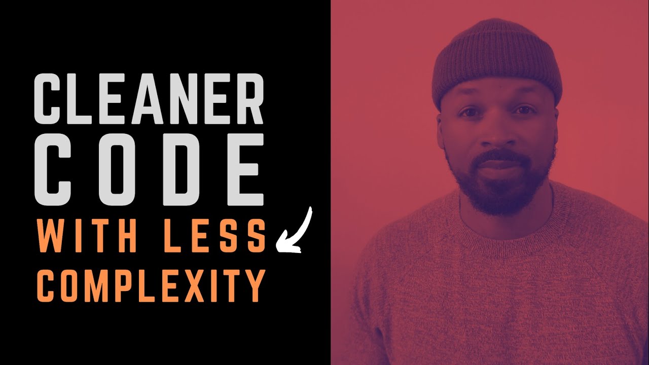Clean code tips : Reduce complexity