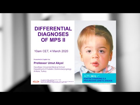 Differential diagnoses of MPS II, presented by Professor Umut Akyol