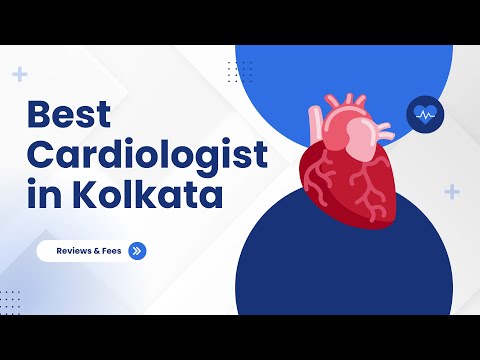 Best Cardiologist Doctors in Kolkata with Reviews Comparison | Best Heart & Cadio Doctors
