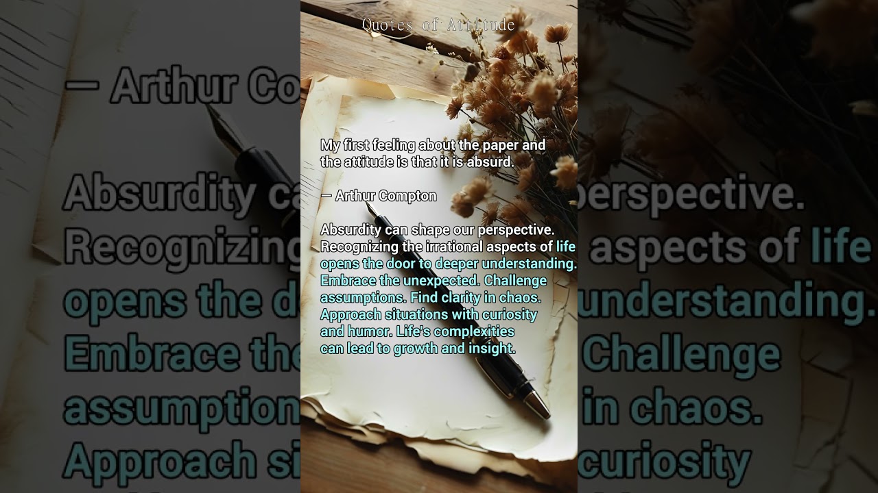 Quotes of Attitude Arthur Compton