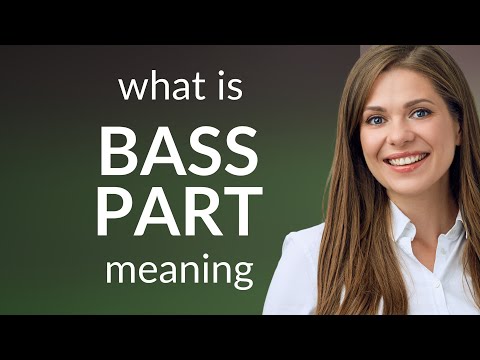Bass part | meaning of BASS PART