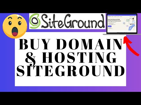 How To Buy Domain And Hosting From SiteGround (UPDATED 2025)