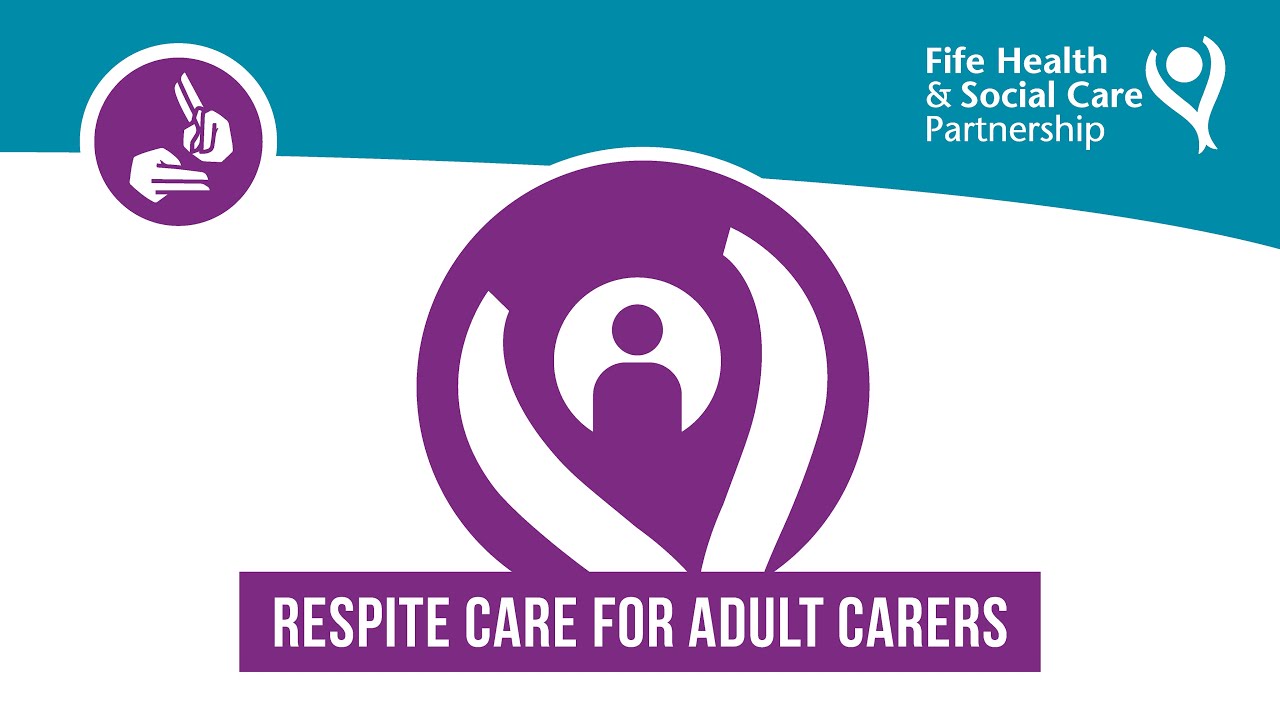 HSCP- Respite for carers (BSL)