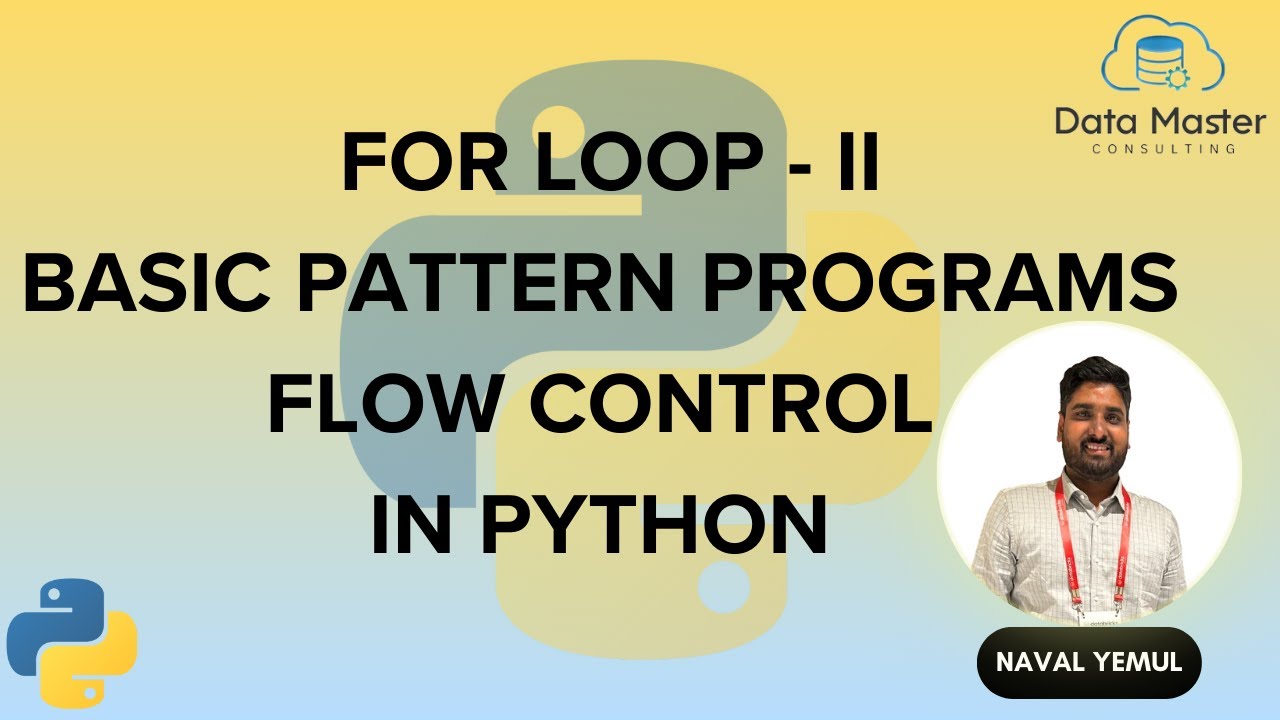 22. For Loop Basic Pattern Programs | Flow Control in Python | Python for All|For Complete Beginners