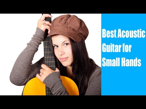 5 Best Acoustic Guitars for Small Hands 2017