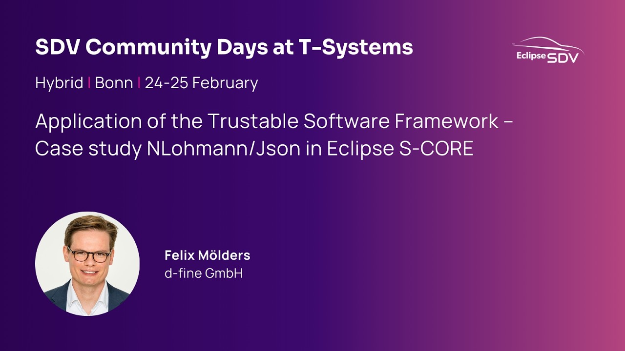 Applying the Eclipse Trustable Software Framework – Case study NLohmann/JSON in Eclipse S-CORE