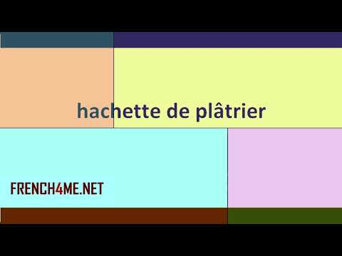 French For Beginners I How to pronounce I hachette de plâtrier