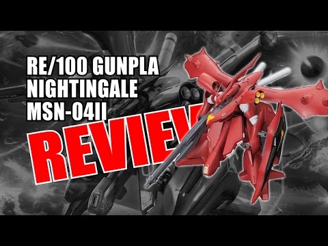 RE/100 Nightingale Model Kit Gunpla Build & Review