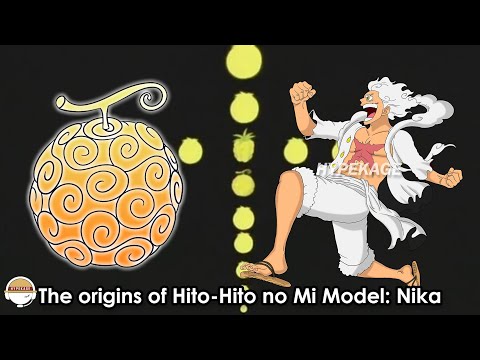 Hito Hito no Mi, Model: Nika is the First Devil Fruit in the World of One Piece?