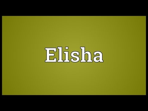 Elisha Meaning