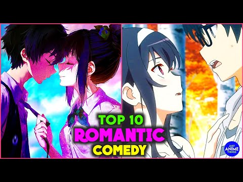 Top 10 Romance / Comedy Anime That You Won't Forget after Watching