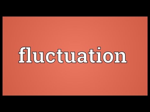 Fluctuation Meaning