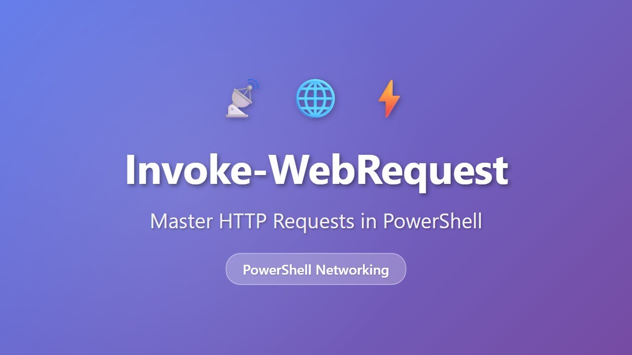Invoke-WebRequest Tutorial: HTTP Requests in PowerShell | Complete Guide for Beginners