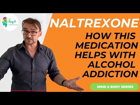 How naltrexone might help with alcohol addiction