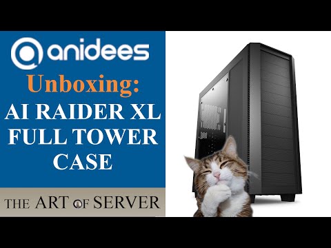 Unboxing Anidees AI RAIDER XL Full Tower PC Case