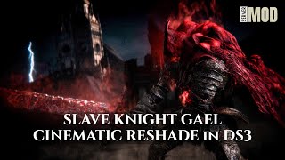 Gael Cinematic Reshade at Dark Souls 3 Nexus - Mods and Community