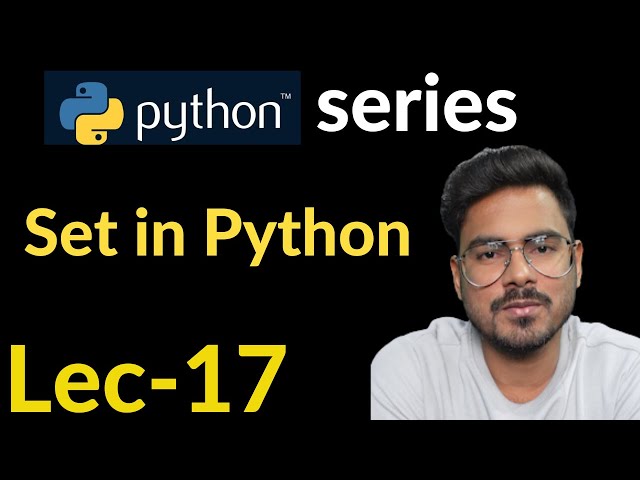 Understanding Sets In Python Features Methods And Practical 1311