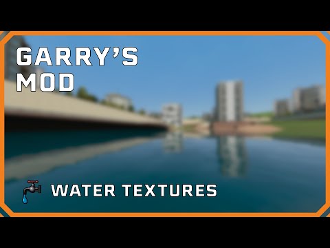 Steam Community :: Video :: Source SDK - Garry's Mod Water Textures