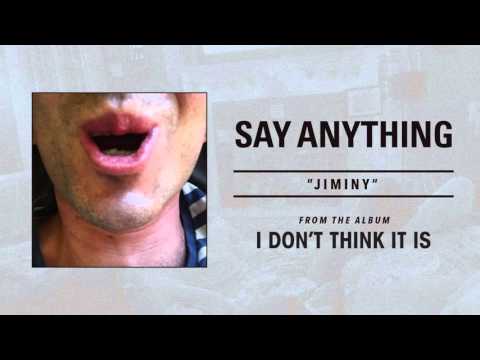 Say Anything "Jiminy" - FULL ALBUM STREAM