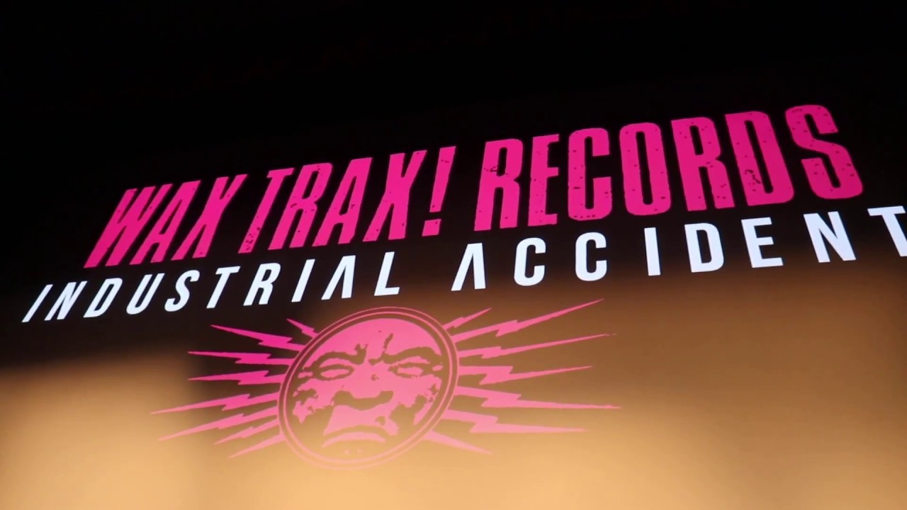 Industrial Accident: Wax Trax! pop-up,Q & A panel-