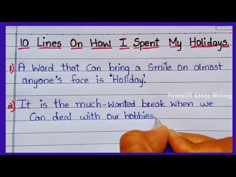 10 Lines On How I Spent My Holidays || @PowerliftEssayWriting || Essay On How I Spent Holidays